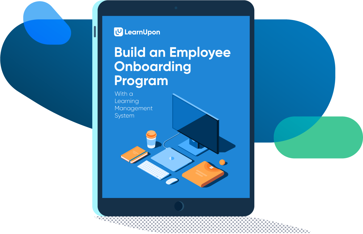 Build an Employee Onboarding Program With an LMS - LearnUpon