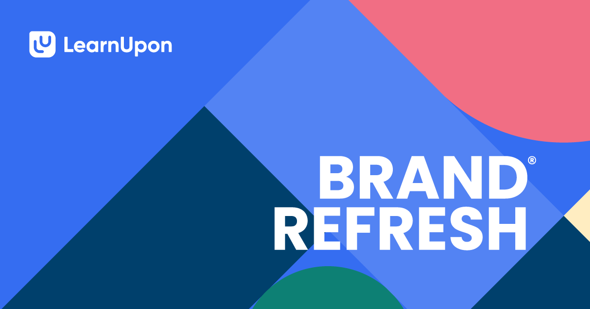 Introducing a Brand New LearnUpon - LearnUpon