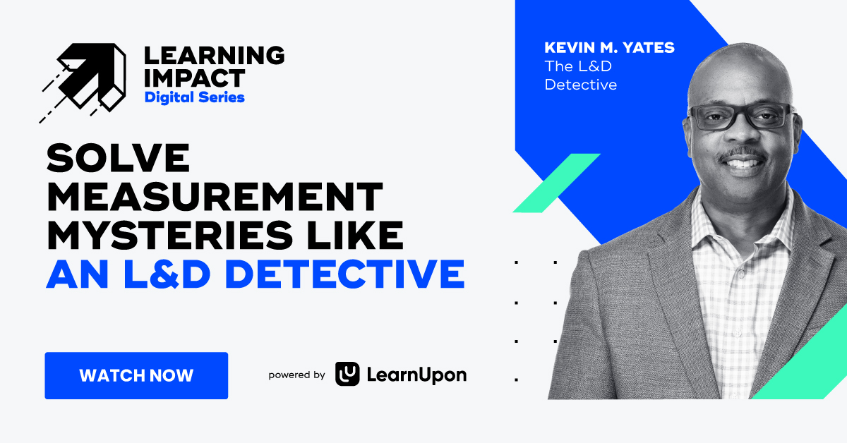 Solve Measurement Mysteries like an L&D Detective - LearnUpon
