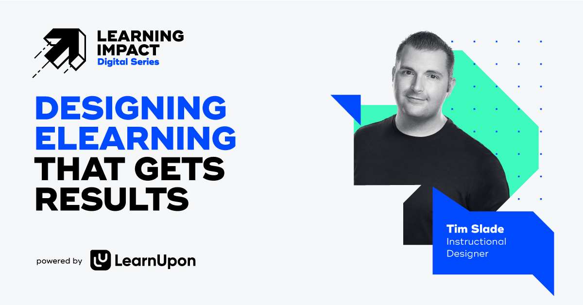 Designing eLearning that Gets Results - LearnUpon